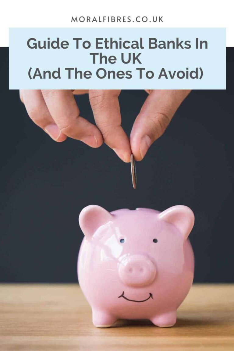 The Ethical Banks & Current Accounts In The UK - Moral Fibres