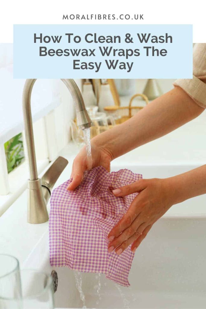 How To Wash & Clean Beeswax Wraps Easily - Moral Fibres