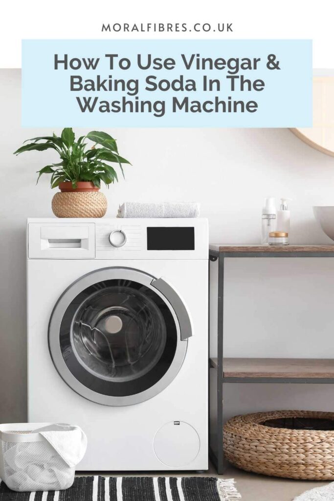 How To Use Vinegar & Baking Soda In The Washing Machine - Moral Fibres